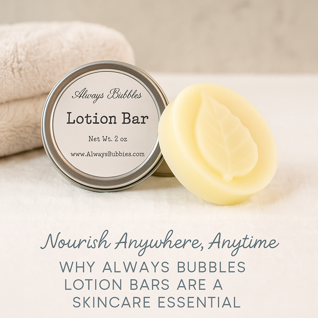 Always Bubbles Lotion Bars – Nourishing Moisture On the Go | Natural ...